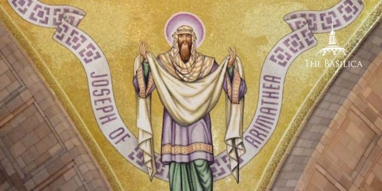 Unafraid to Stand for Christ: Celebrating St. Joseph of Arimathea ...
